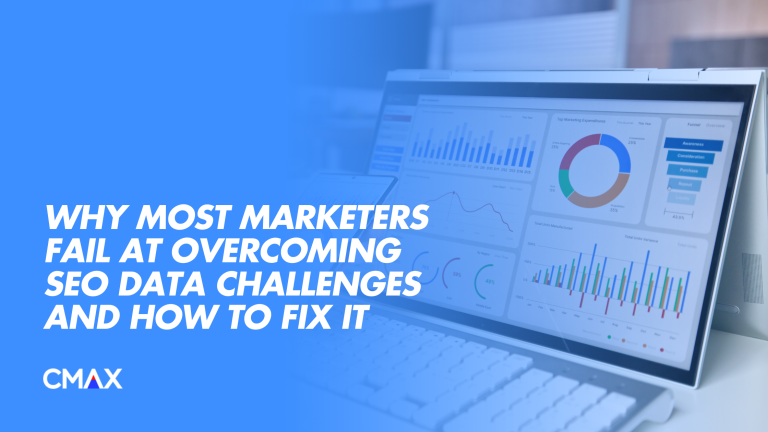 Overcoming SEO data challenges | CMAX.ai